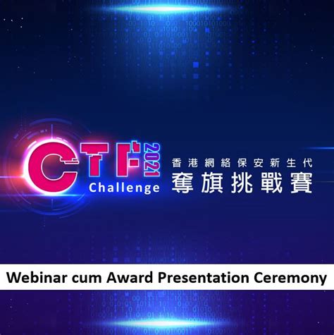 Hkcert On Linkedin 【hong Kong Cyber Security New Generation Capture The Flag Challenge 2021 …