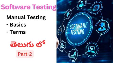 Part 2 Software Testing In Telugu Manual Testing Basics Softwaretesting Youtube