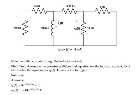 Solved Note The Initial Current Through The Inductor Is 8