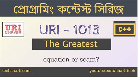 Uri Online Judge 1013 The Greatest Cc Youtube