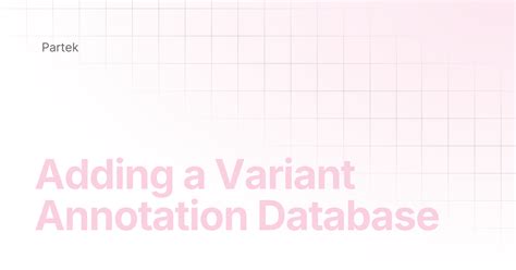 Adding A Variant Annotation Database Multiomics Software