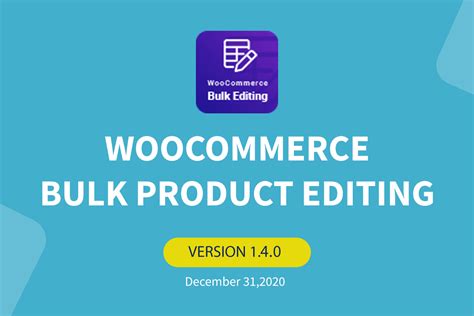WooCommerce Bulk Product Editing Plugin Updated To V1 4 0 IThemeland
