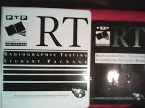 Radiographic Testing Classroom Training Book Rt Asnt Personnel Training Publications Amazon