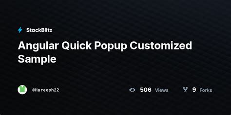Angular Quick Popup Customized Sample Stackblitz