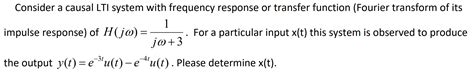 Solved Consider A Causal Lti System With Frequency Response
