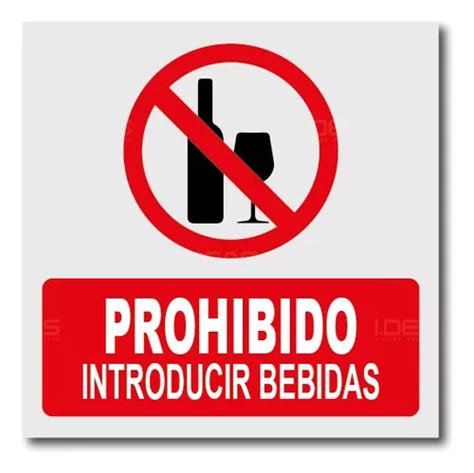 Señalamiento Prohibido Introducir Bebidas Señaletica Meses Sin Interés