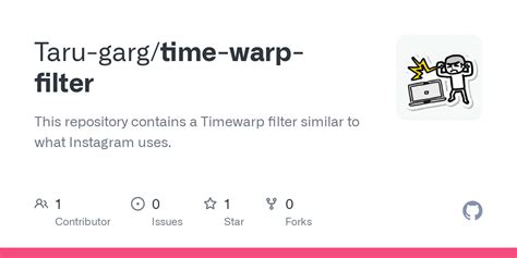 Github Taru Gargtime Warp Filter This Repository Contains A Timewarp Filter Similar To What