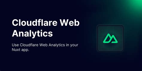 Cloudflare 网站分析 · Nuxt 脚本 Nuxt 框架