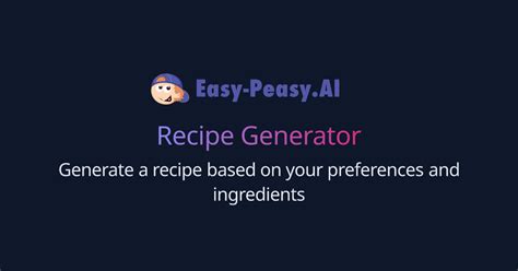 Free Ai Recipe Generator Easy Peasyai