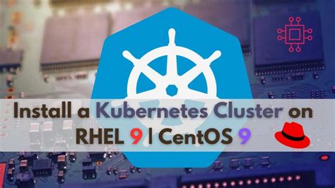 Sanjaya Kumar Verma On Linkedin Install A Kubernetes Cluster On Rhel 9 Centos 9