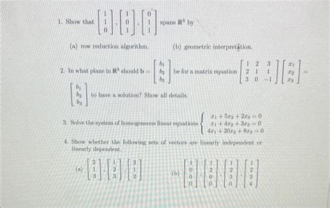 Solved Show That Spans R By A Row Reduction Algorithm Chegg Com