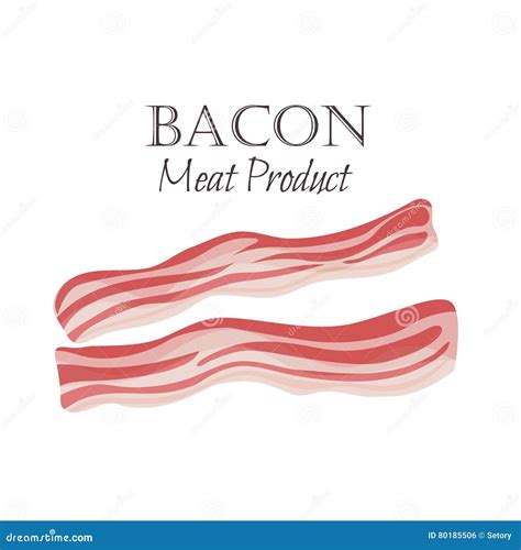 Bacon Strips Vector Illustration Stock Vector Illustration Of Design Crispy 80185506