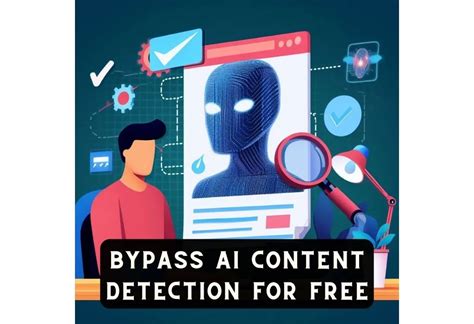 How Do You Bypass AI Content Detection For Free