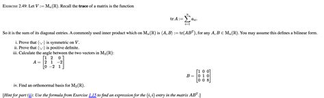 Solved EXERCISE Let V Mn R Recall The Trace Of A Chegg