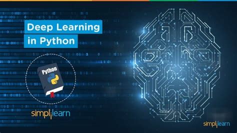 Deep Learning With Python Deep Learning And Neural Networks Deep Learning Tutorial