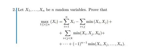 Solved 2 Let X1 X Be N Random Variables Prove That Chegg Com