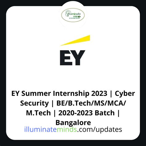 Ey Summer Internship 2023 Cyber Security Bebtechmsmca Mtech