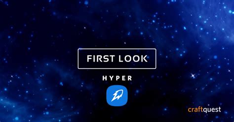 First Look Hyper Plugin Craftquest