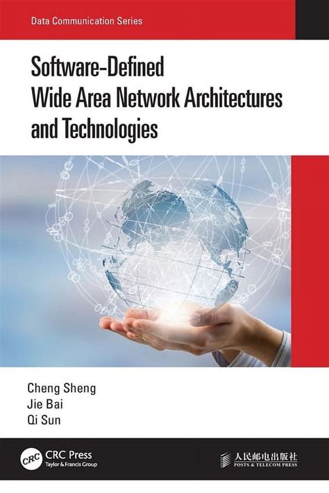 Data Communication Software Defined Wide Area Network Architectures And