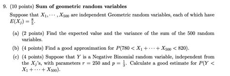 Solved 10 Points Sum Of Geometric Random Variables Suppose