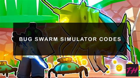 Bug Swarm Simulator Codes Upd 3 Try Hard Guides
