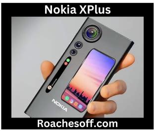 Nokia Xplus Price Release Date Full Specs Roachesoff