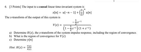 Solved 6 3 Points The Input To A Causal Linear