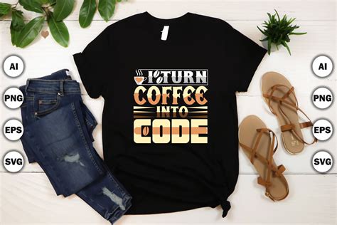 I Turn Coffee Into Code Graphic By Designer Mohesenur 64 · Creative Fabrica