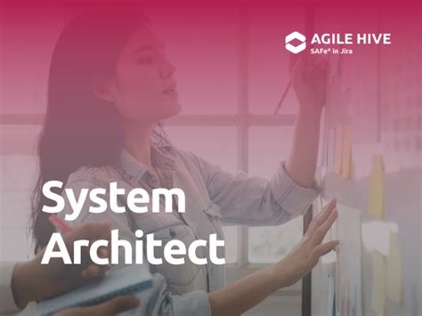 System Architect Using Scaled Agile Framework Safe® Safe® In Jira