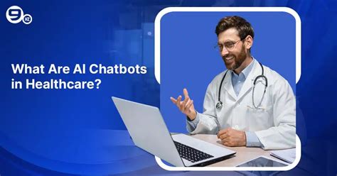 Chatbots In Healthcare Features Use Cases Example Cost