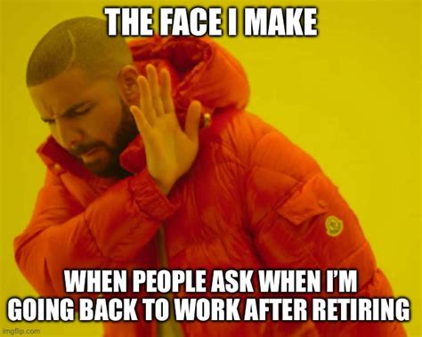 Retirement Memes And S Imgflip