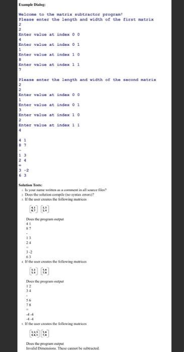 Solved Objective Write A Program That Creates Two Matrices
