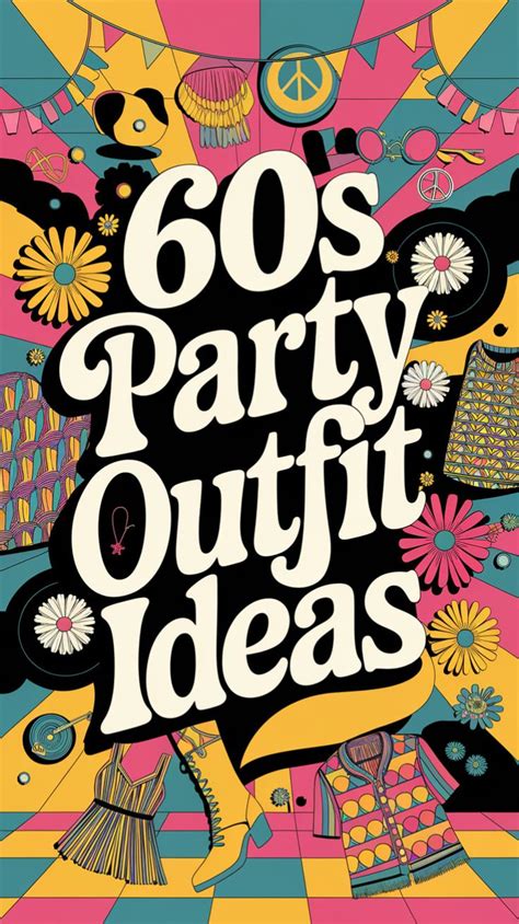 How To Throw A 1960s Themed Party Artofit