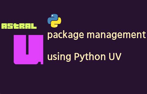 Say Goodbye To Slow Installs Meet Uv The Blazing Fast Python Package