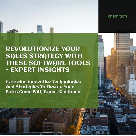Lansan Tech On Linkedin Revolutionize Your Sales Game With These Software Tools Recommended By