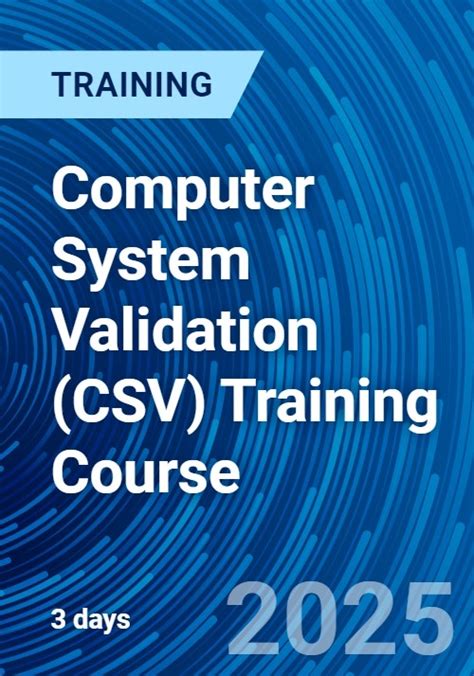 Computer System Validation Csv Training Course Recorded