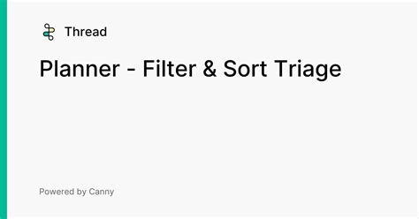 Planner Filter And Sort Triage Voters Thread Planner Filter And Sort Triage Voters Thread