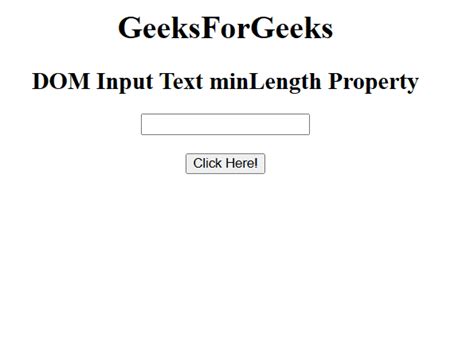 HTML DOM Input Text MinLength Property GeeksforGeeks