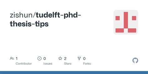 Github Zishuntudelft Phd Thesis Tips