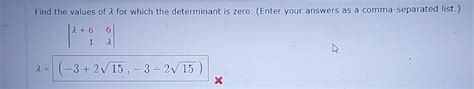 Solved Find the values of λ for which the determinant is Chegg