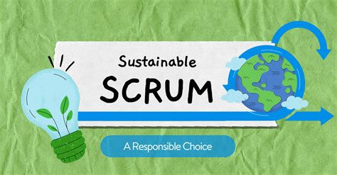 Sustainable Scrum A Responsible Choice
