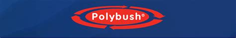 Polybush Fitment