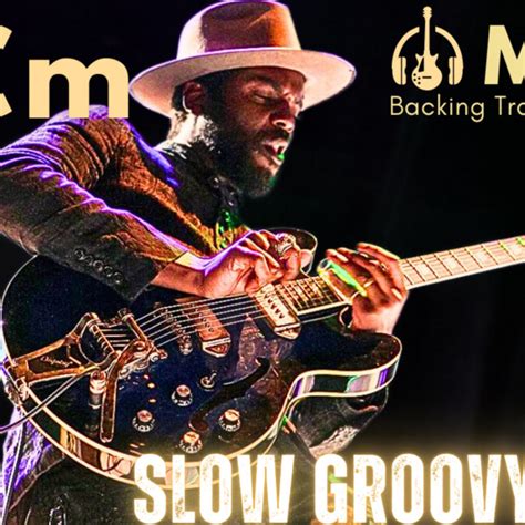 Slow Chill Groovy Blues In C Minor Backing Track Jam Mjs Backing