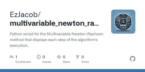 Github Ezjacob Multivariable Newton Raphson Python Script For The