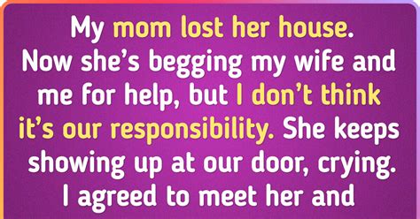 I Took My Mom To A Homeless Shelter After She Begged Me For Help Bright Side