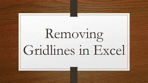 Removing Gridlines In Excel Youtube