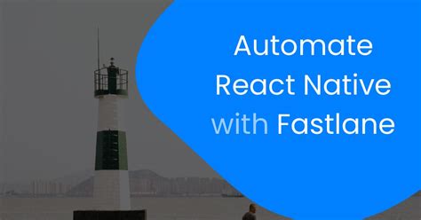 Automate Your React Native App With Fastlane By Nicolas Dommanget Level Up Coding
