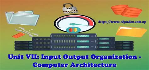 Unit Vii Input Output Organization Bca 5th Semester Computer