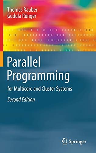 Parallel Programming For Multicore And Cluster Systems Rauber Thomas Rünger Gudula