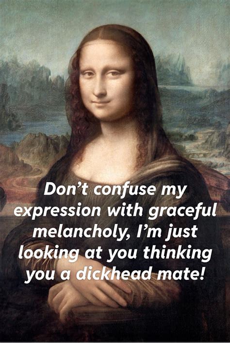 No You Just A Dickhead Mate R Meme